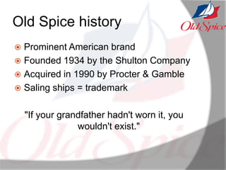 Old spice social media impact on marketing | PPTX