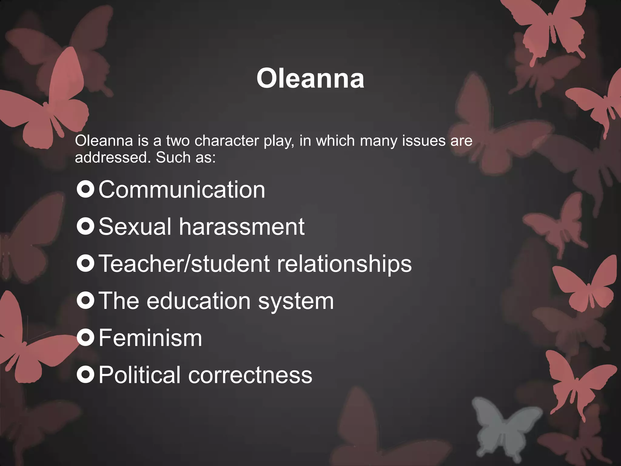 Oleanna, By David Mamet-communication | PPTX