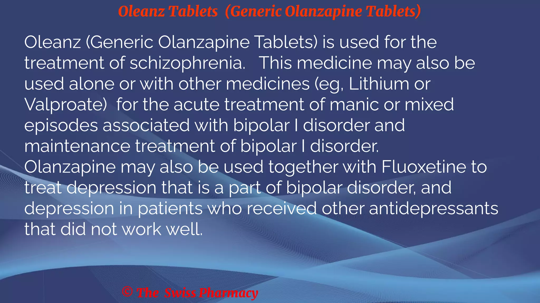 Oleanz Tablets (Generic Olanzapine Tablets) | PDF