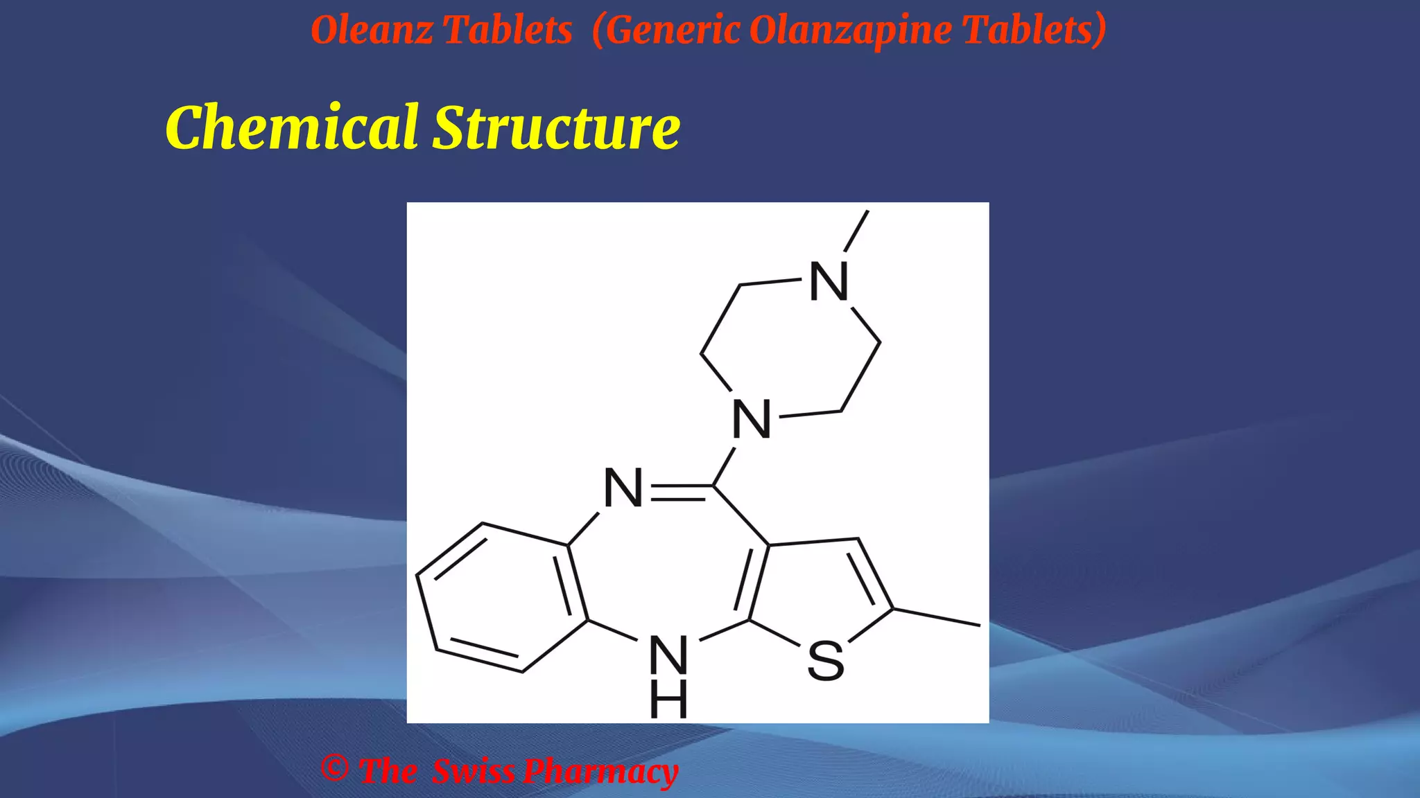 Oleanz Tablets (Generic Olanzapine Tablets) | PDF