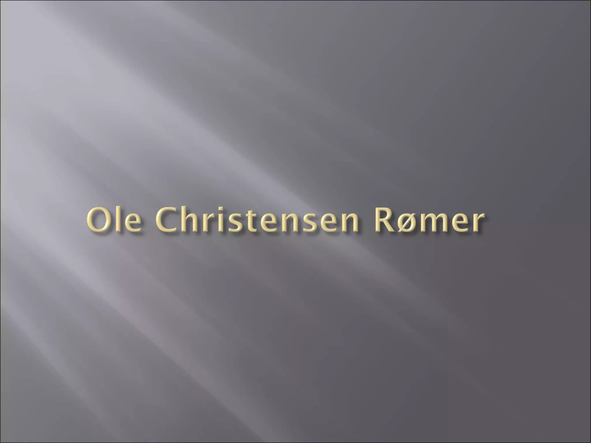Ole Christensen Roemer | PPT
