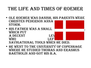Ole christensen roemer | PPT | Physics | Science