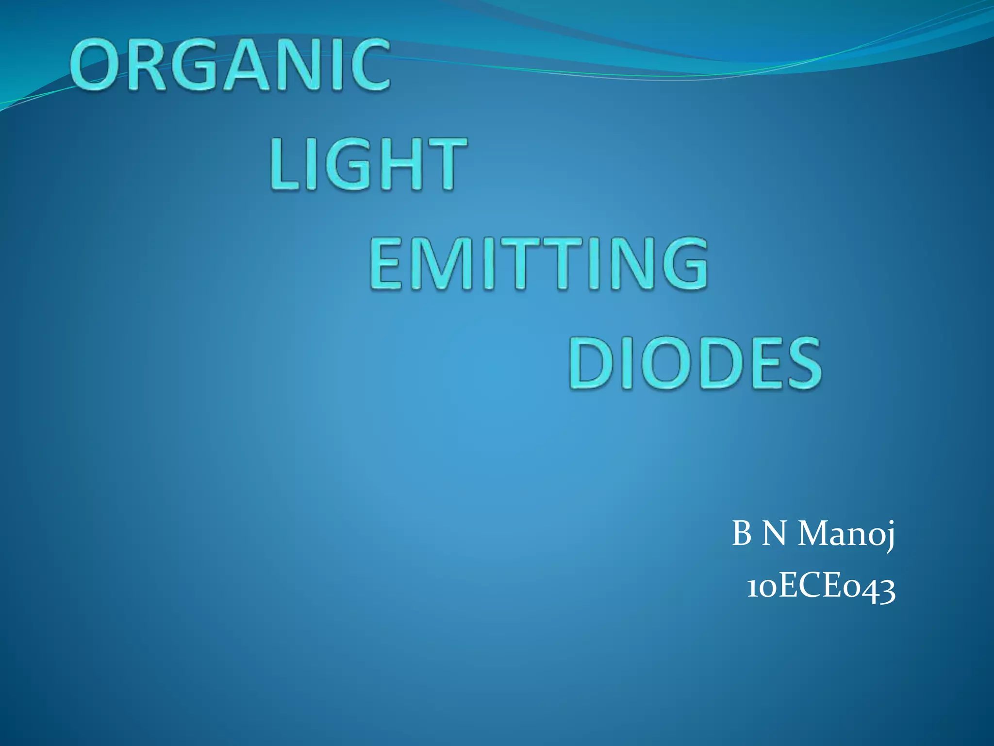 Organic light emitting diodes | PPT