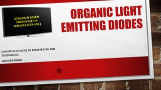 Organic LED | PPTX | Consumer Electronics | Technology & Computing