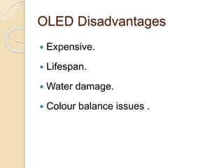 OLED( ORGANIC LIGHT EMITTING DIODE) | PPTX | Consumer Electronics ...
