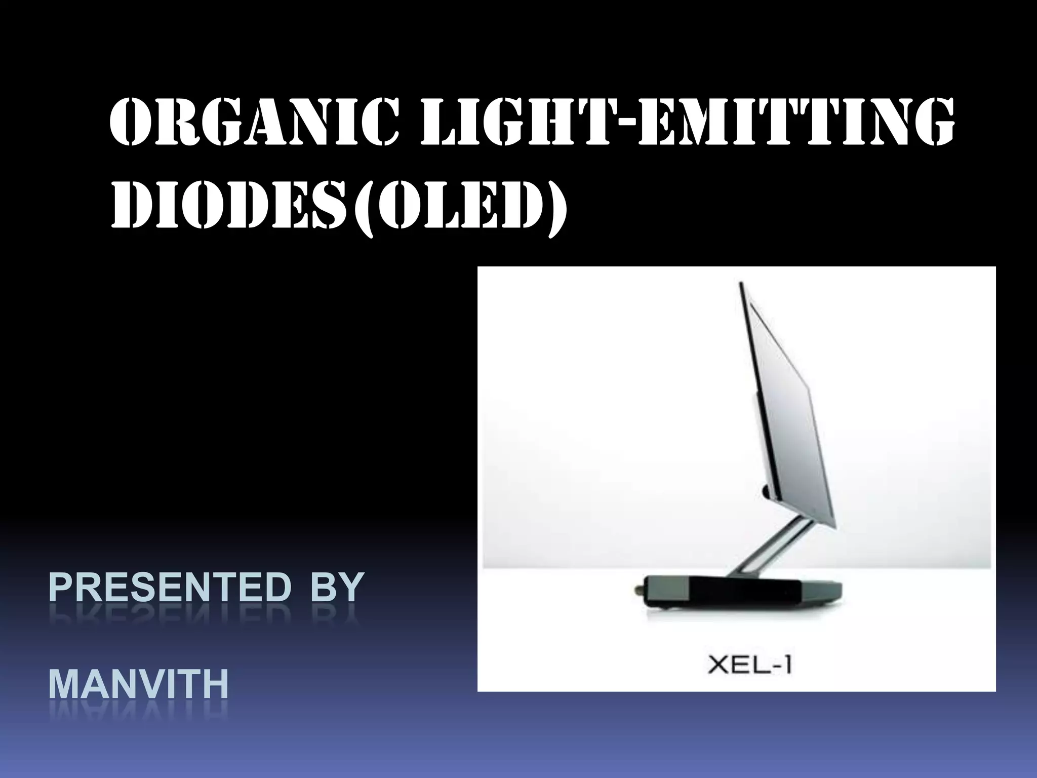 Organic light emitting diode (oled) | PPTX