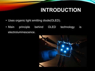 O led technology | PPTX | Consumer Electronics | Technology & Computing
