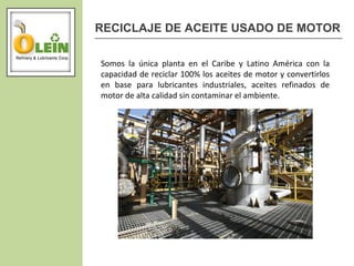 Olein Recovery - Reciclaje de aceite usado de motor | PPT