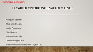 what is o level, syllabus of o level, profit of o level.pptx