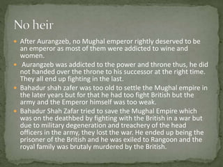 O level history decline of the mughal empire | PPTX