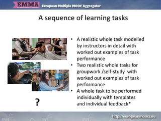 Olga Firssova - Task-centred approach to MOOC design - challenges and ...