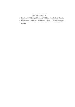 Olga mania fisika energi universitas kristen indonesia | DOCX