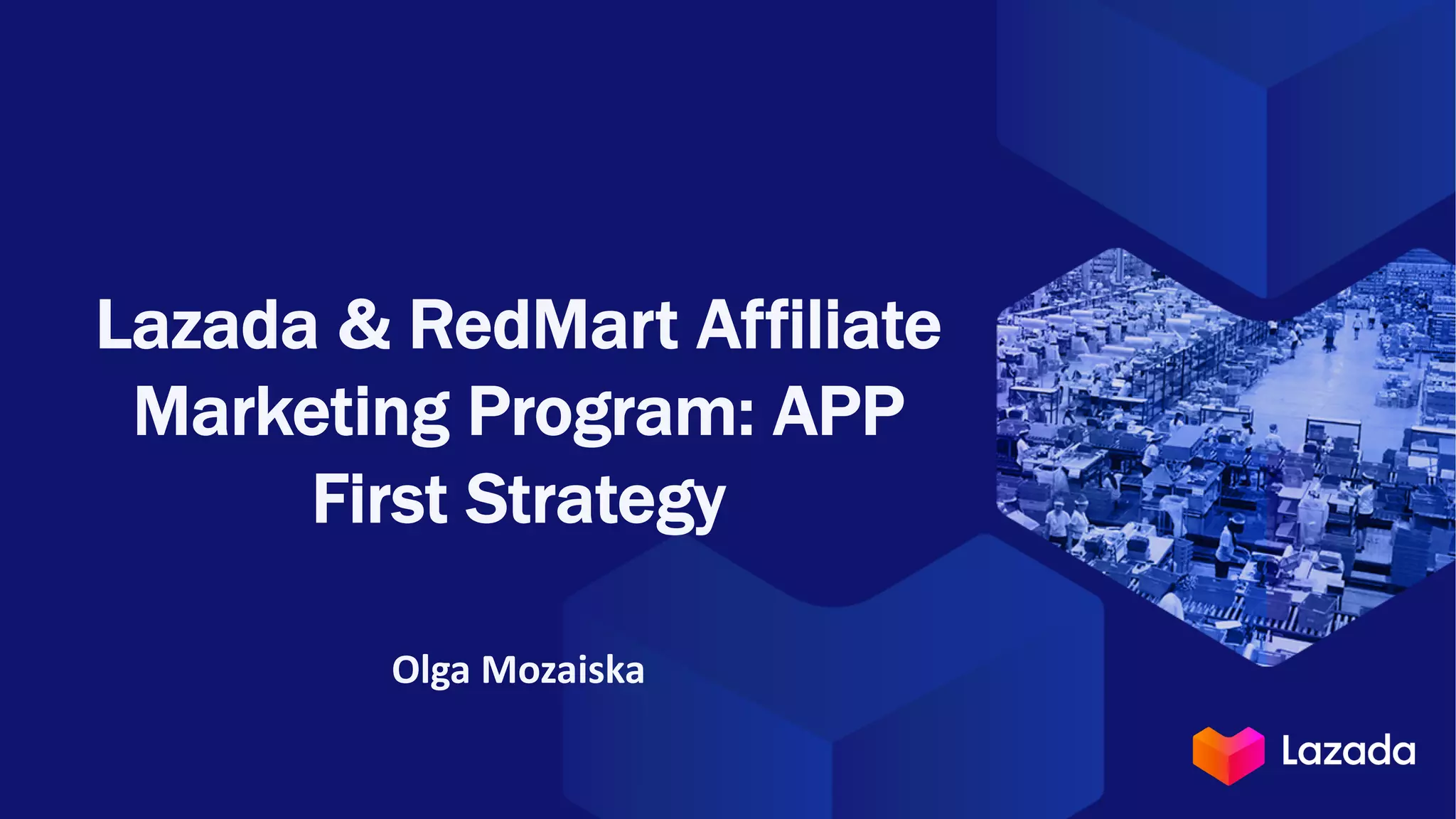 Lazada & Redmart Affiliate Marketing Program: APP First Strategy | PDF