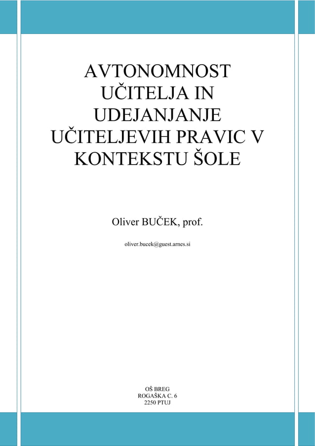 AVTONOMNOST UČITELJA IN UDEJANJANJE UČITELJEVIH PRAVIC V KONTEKSTU ŠOLE | PDF