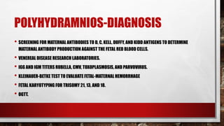 Oligohydramnios and polyhydramnios | PPTX