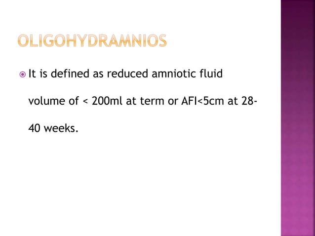 oligohydramnios.....................pptx