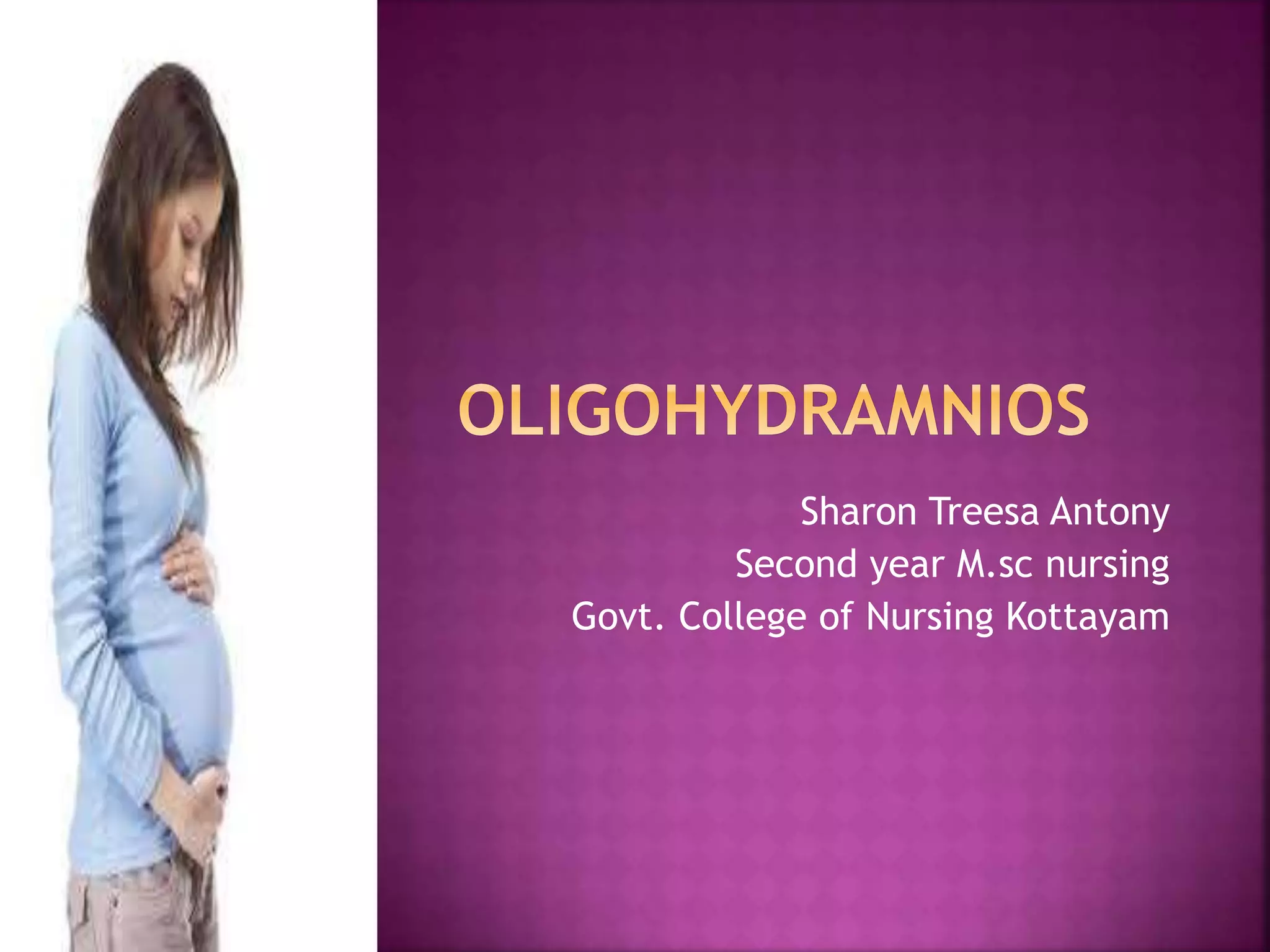 Oligohydramnios | PPTX