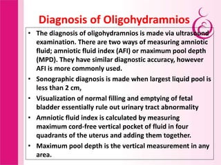 Oligohydramnios by dr alka mukherjee dr apurva mukherjee nagpur m.s. | PPTX