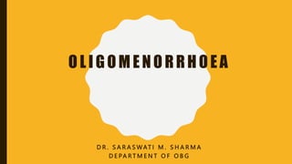 oligomenorrhoea lec 2.pptx