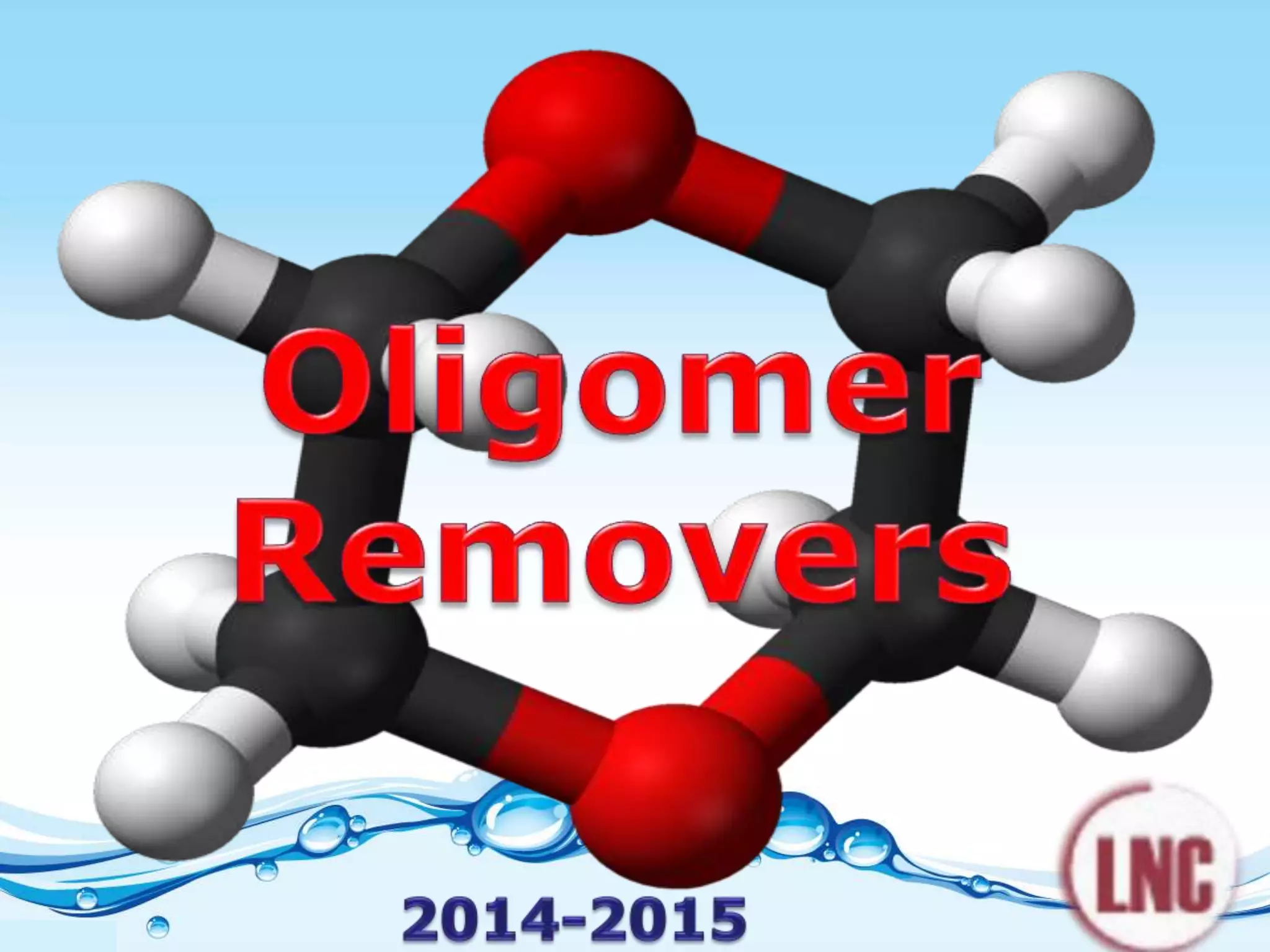 Oligomer remover | PPTX