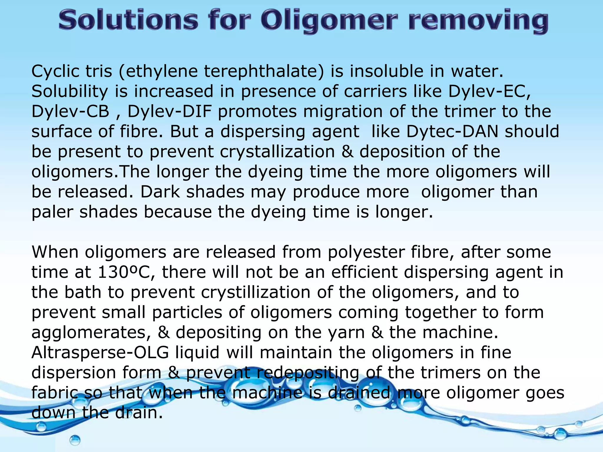 Oligomer remover | PPTX