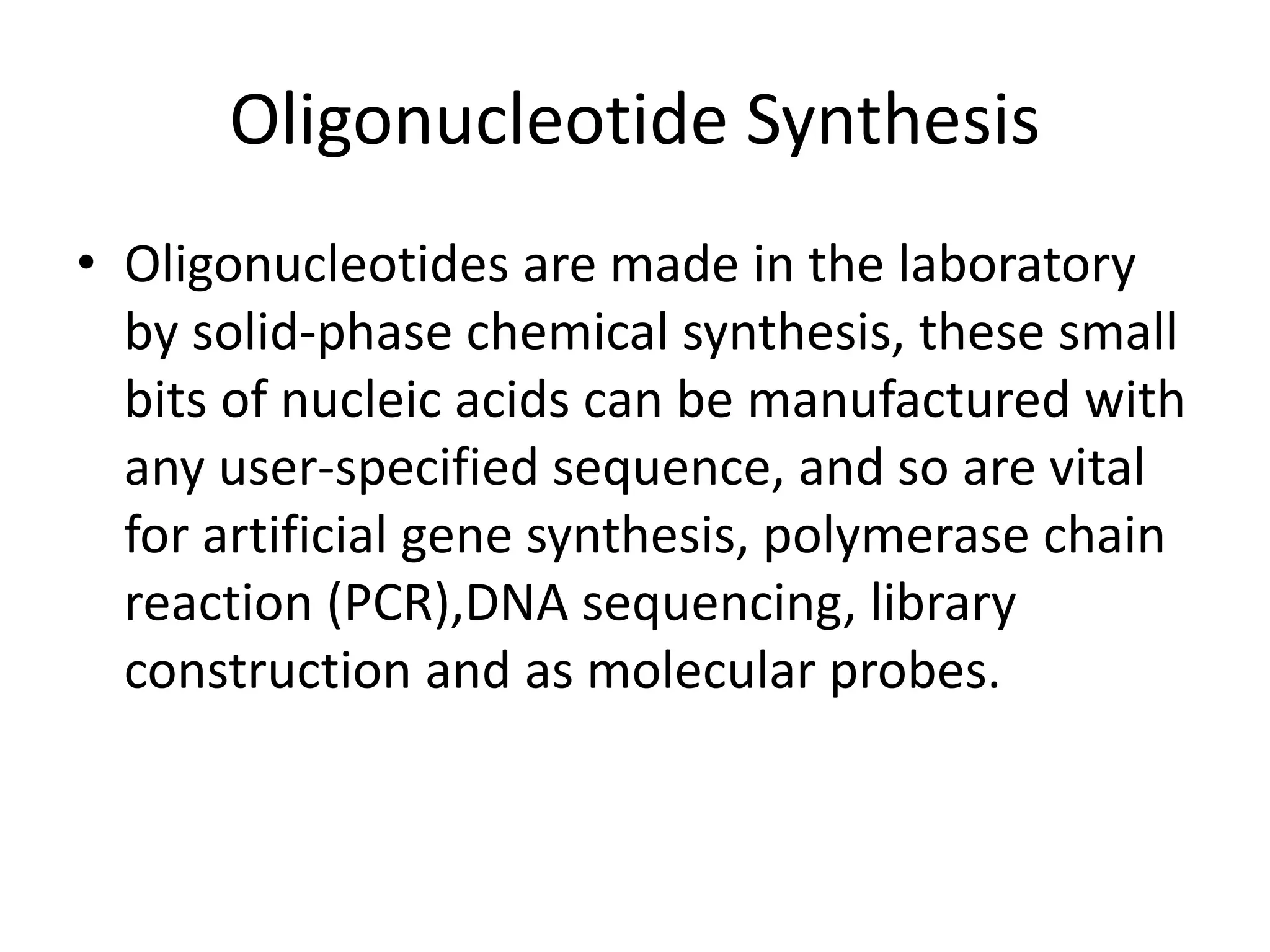 Oligonucleotide synthesis - Problems and Challenges | PPTX