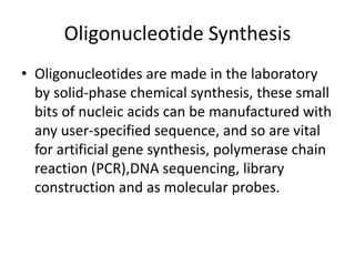 Oligonucleotide synthesis - Problems and Challenges | PPTX