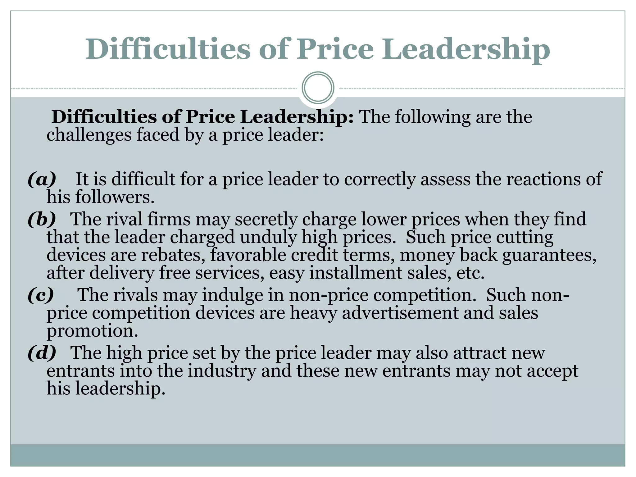 Oligopoly: Price leadership, its types and difficult | PPTX