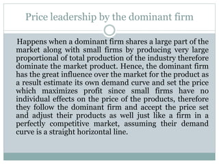 Oligopoly: Price leadership, its types and difficult | PPTX