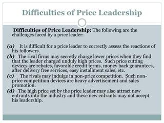 Oligopoly: Price leadership, its types and difficult | PPTX