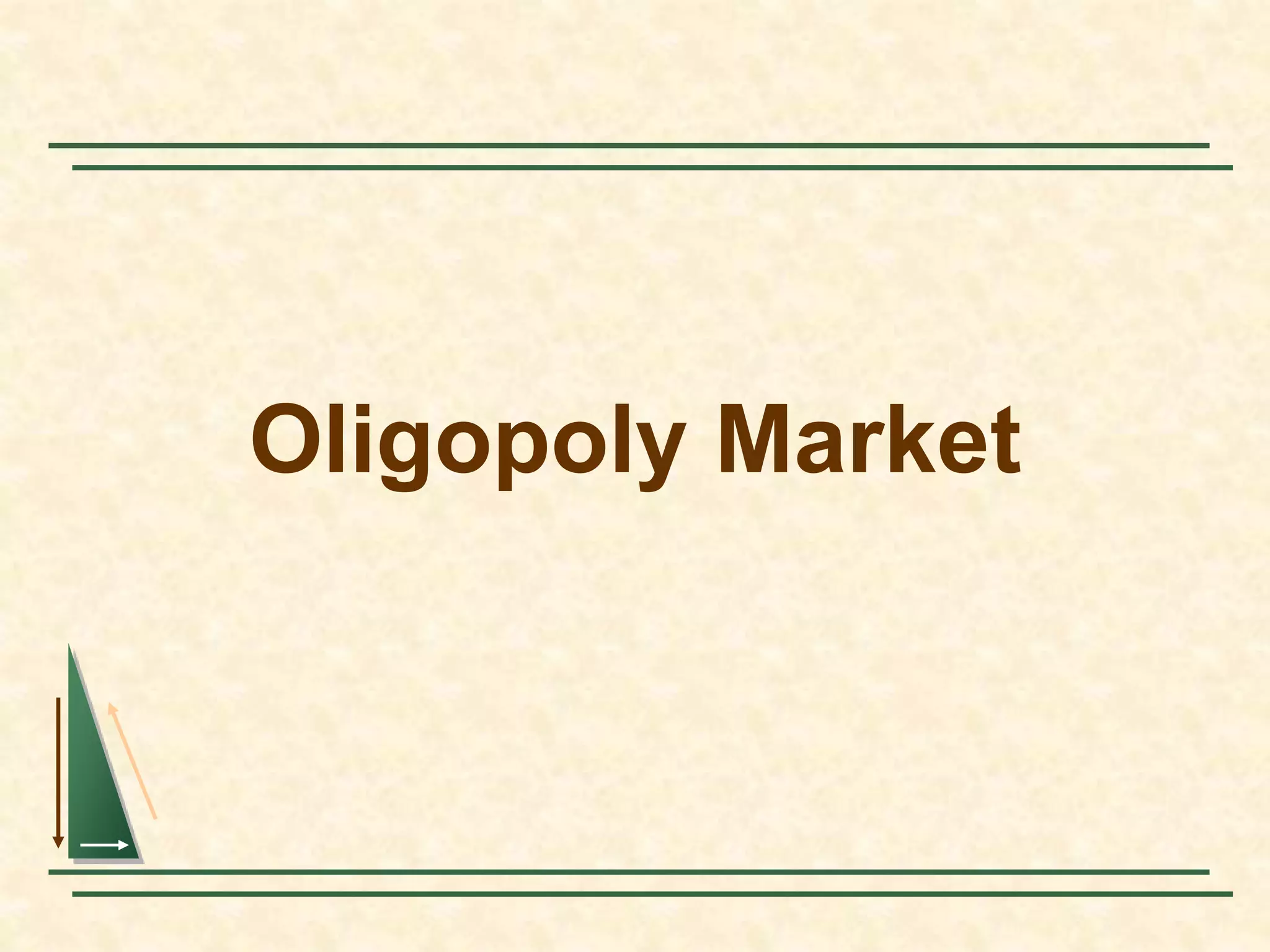 Oligopoly market | PPSX