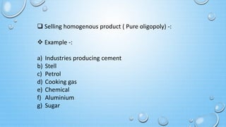 Oligopoly market | PPTX