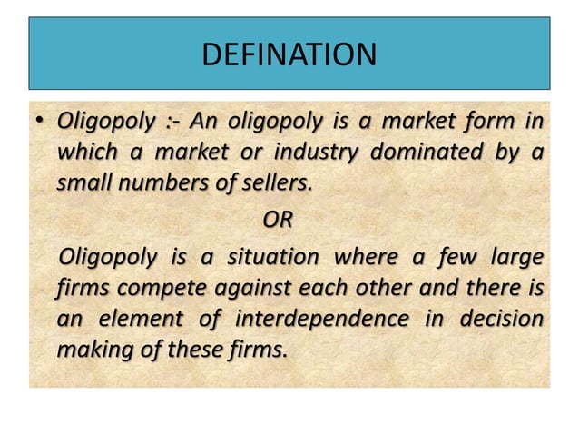 Oligopoly | PPTX | Business | Business and Finance