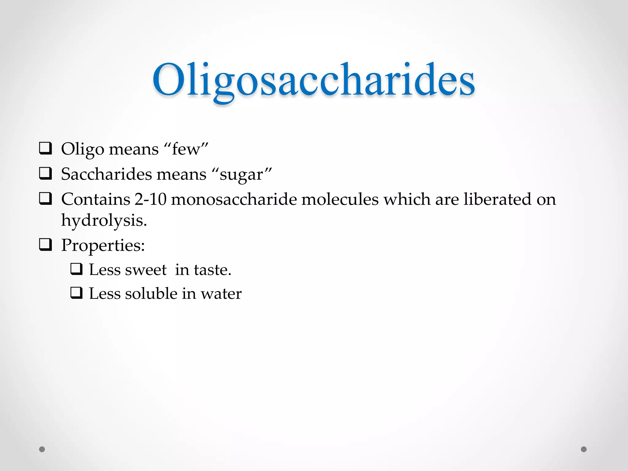 Oligosacchrides | PPTX