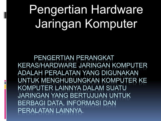 Pengertian Hardware | PPT