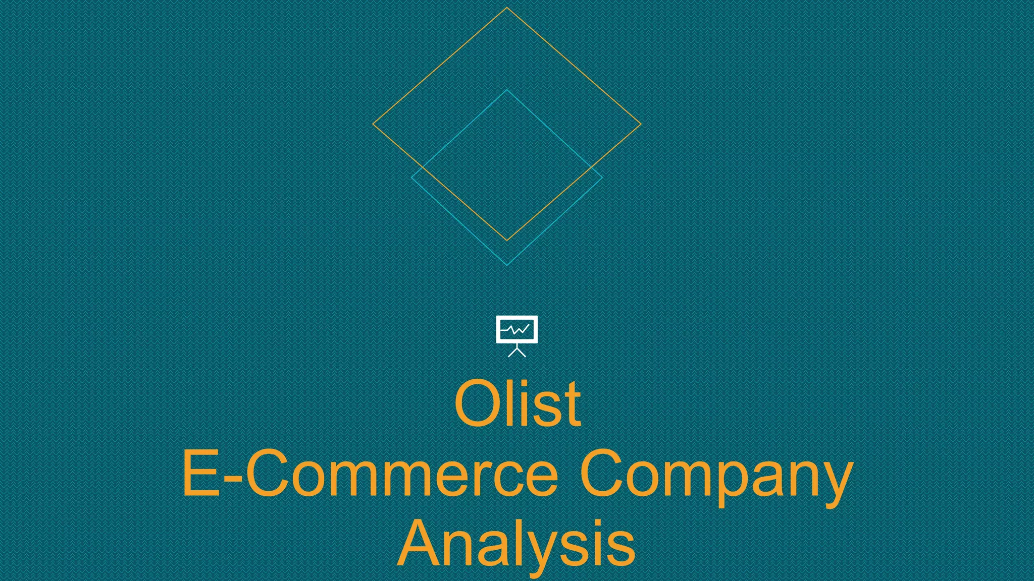 Olist E-commerce.pptx