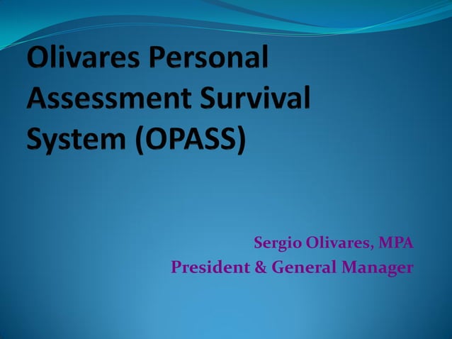 Olivares Personal Assessment Survival System (OPASS) | PPT