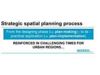 The impacts of strategic spatial planning on land change in European ...