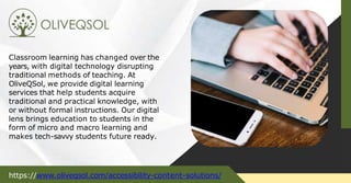 OliveQSol’s Premier Accessibility Content Solutions.pptx