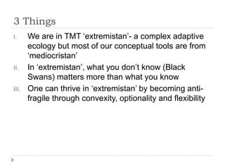 Anti-fragile: how to thrive in extremistan | PPTX