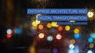 Enterprise Architecture and Digital Transformation | PDF