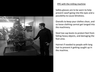 Oliver piercey 3666 assignsubmission_file_milling machine presentation ...