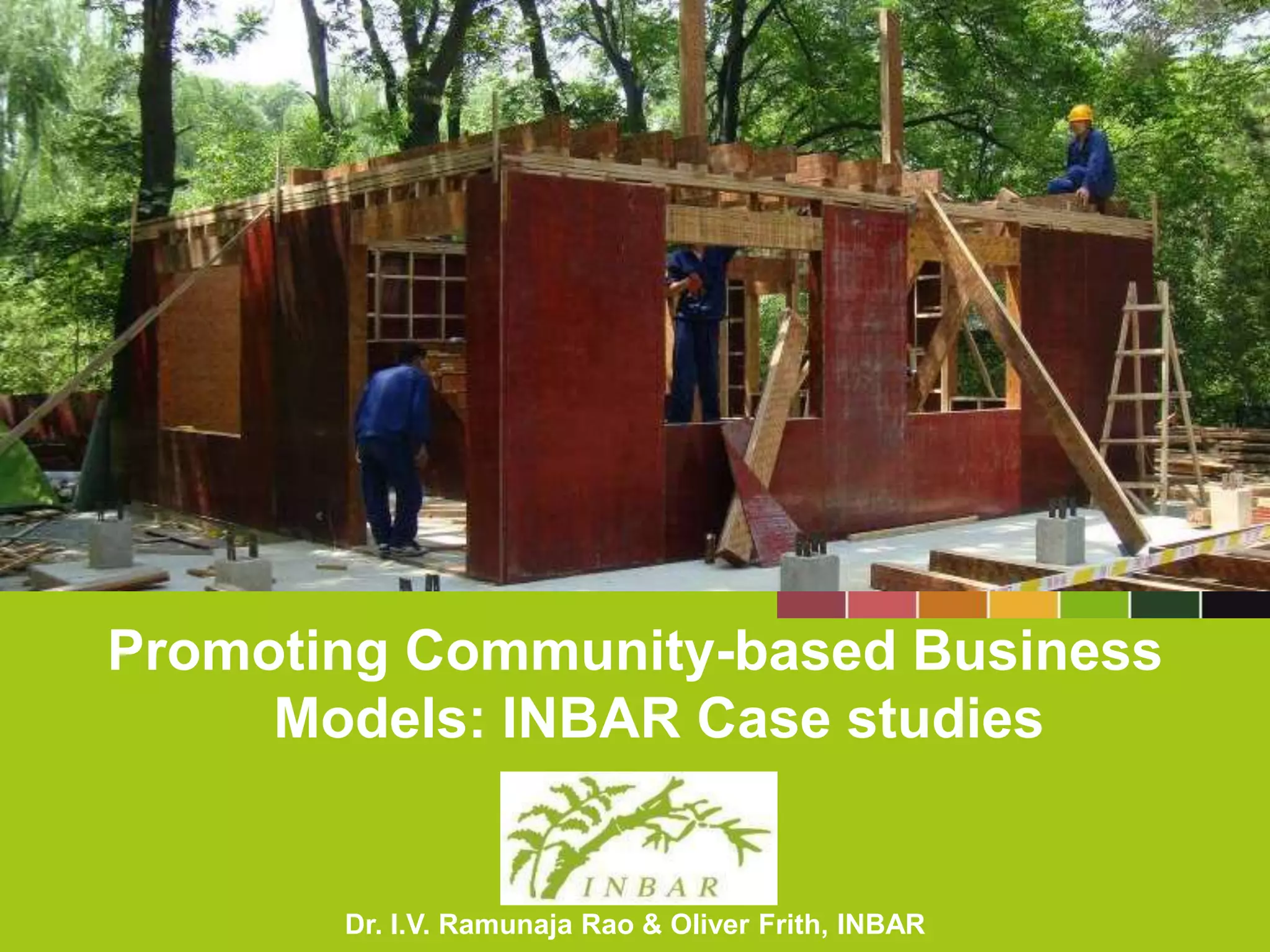 Promoting Community-based Business Models: INBAR Case Studies | PPTX