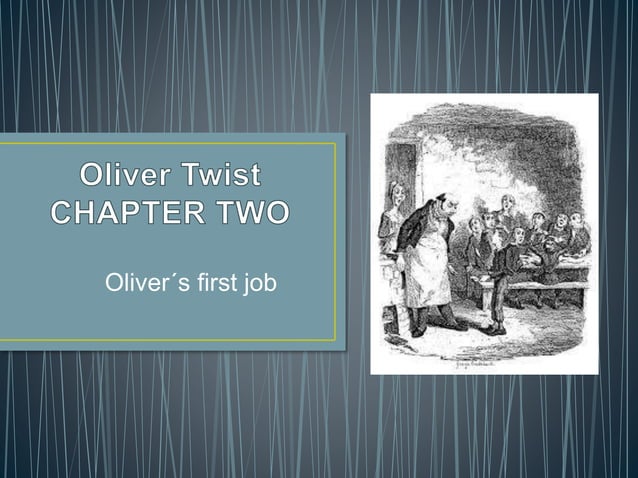 Oliver Twist Chapter 2 | PPTX