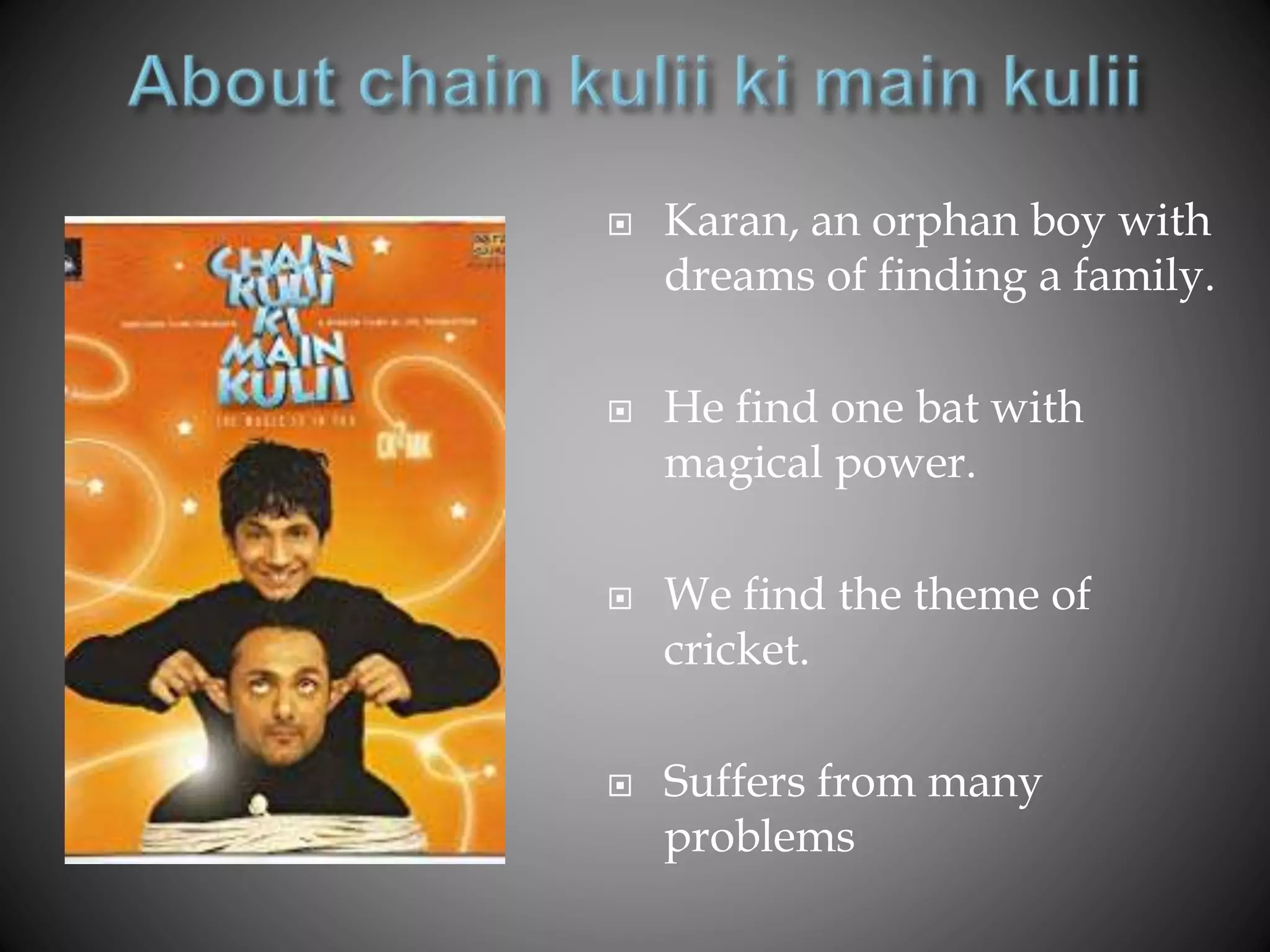 Oliver twist differance with chain kulli ki main kuli movie | PPT