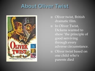Oliver twist differance with chain kulli ki main kuli movie | PPTX