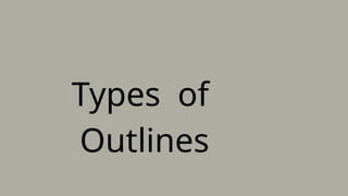Writing an outline and its types. How to write an outline | PPT