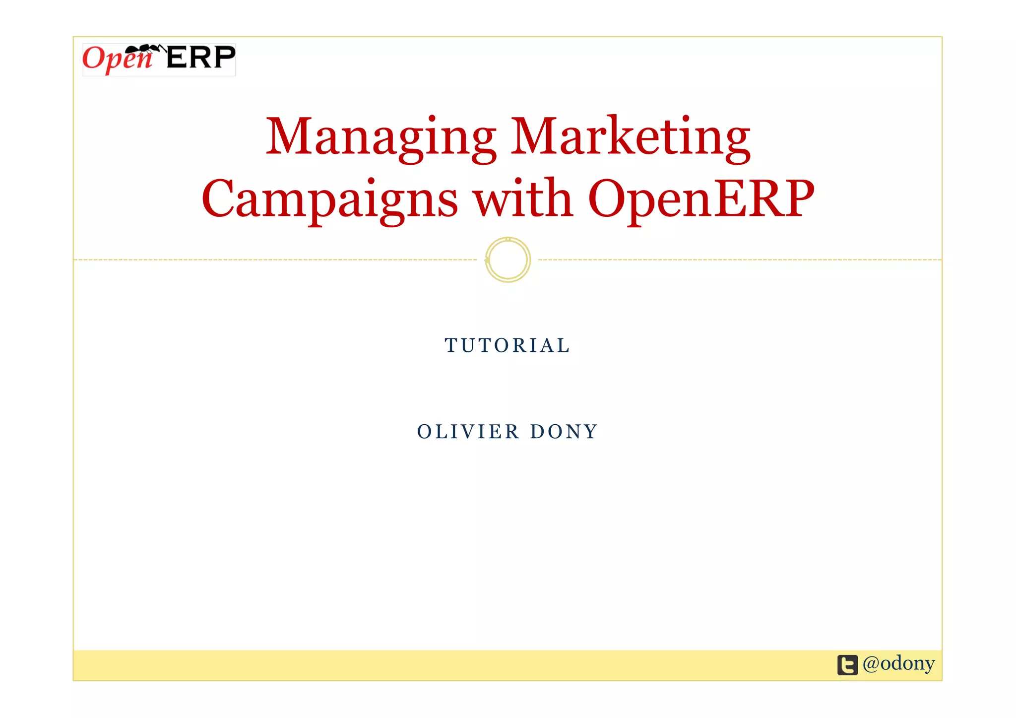 OpenERP - Managing marketing campaigns with OpenERP | PDF