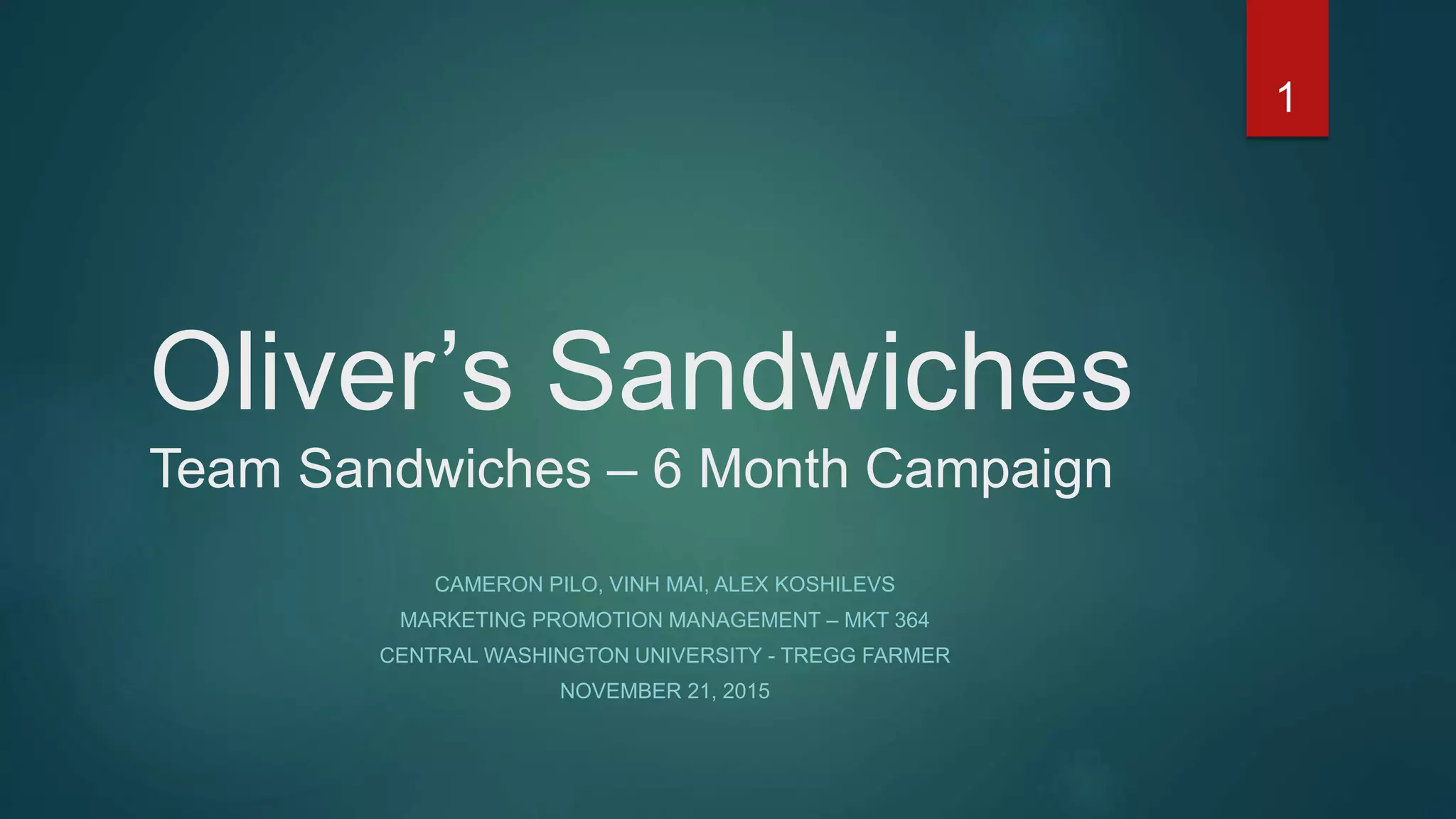 Olivier’s sandwiches promotion strategy project | PPTX