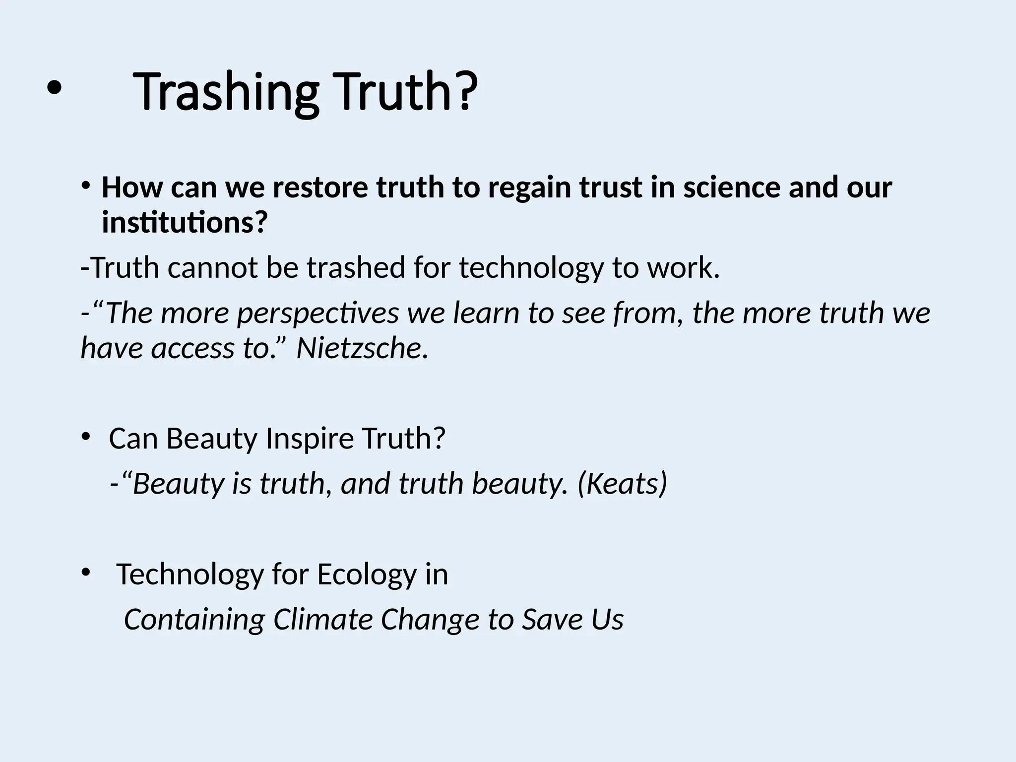 Trashing Truth? Trusted News Media, Technology for Ecology | PPTX